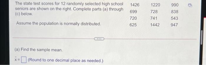 Solved U The state test scores for 12 randomly selected high | Chegg.com
