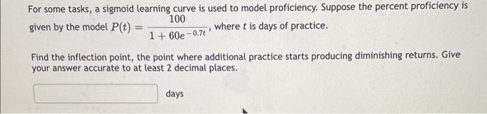 Solved For some tasks, a sigmoid learning curve is used to | Chegg.com