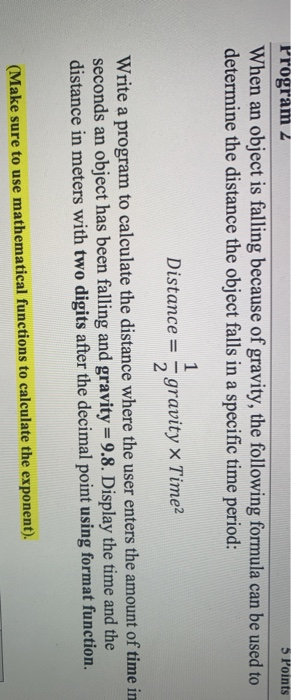 Solved 5 Points Program 2 When an object is falling because | Chegg.com