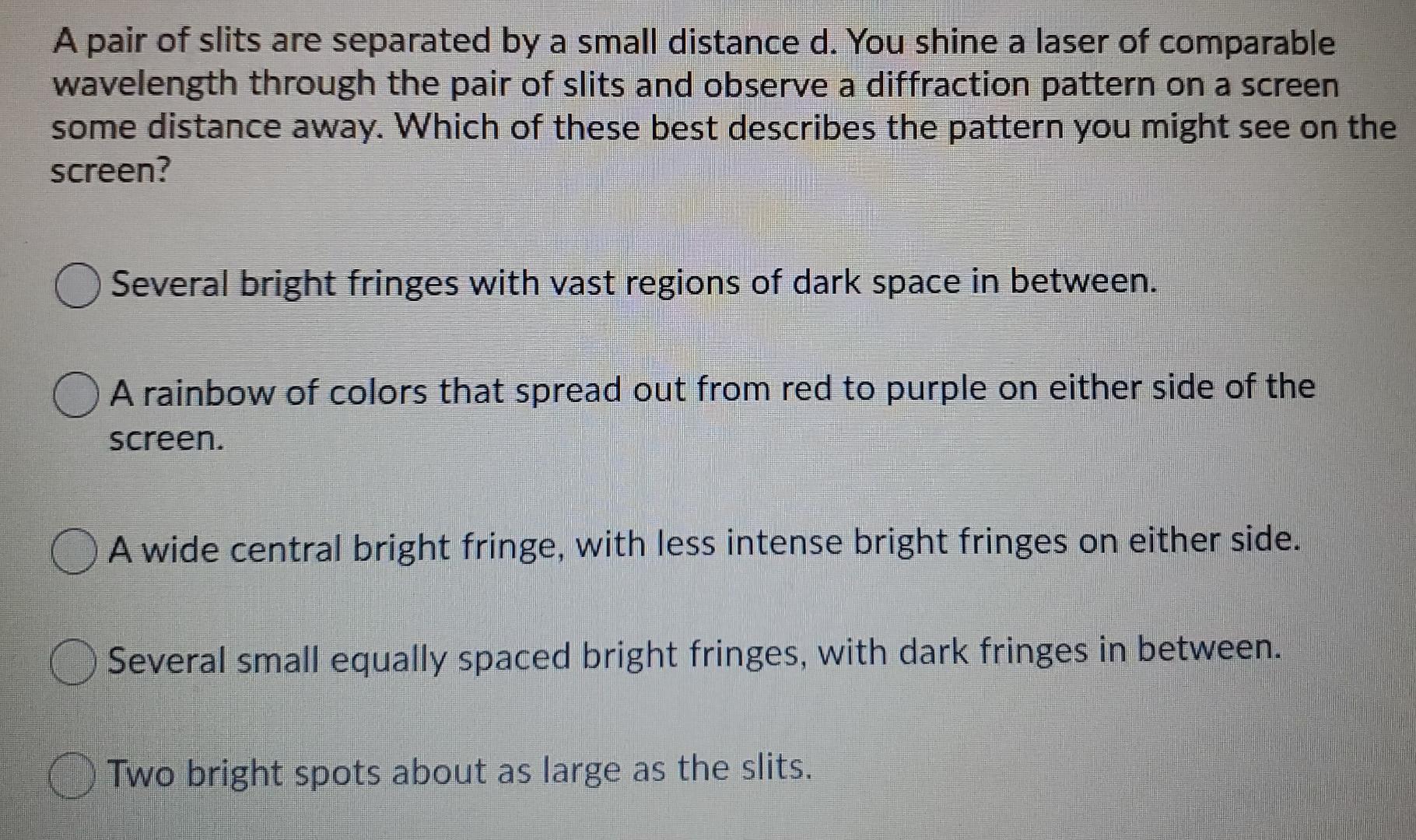 Solved The maximum number of fringes created by a | Chegg.com