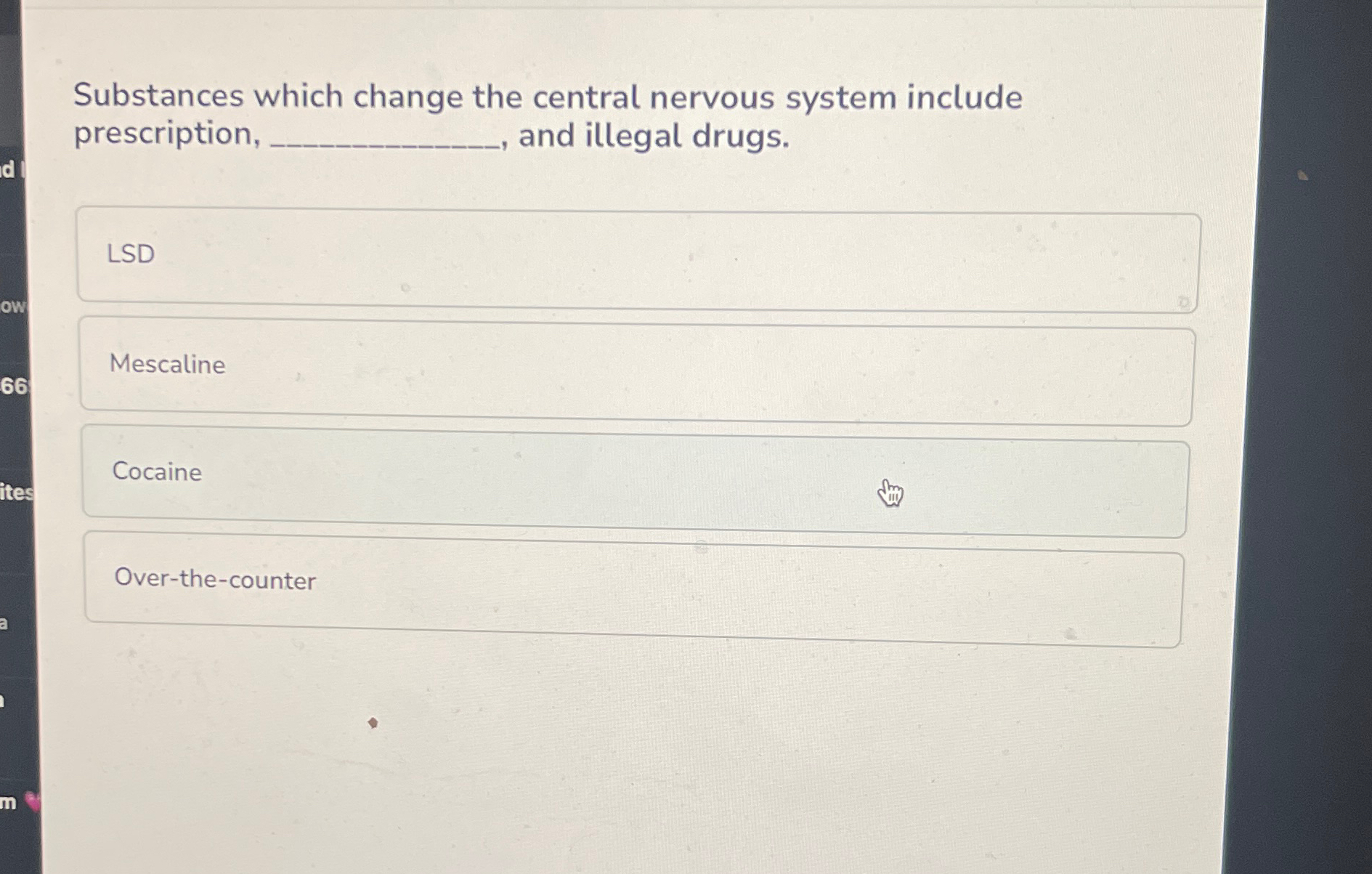 Solved Substances which change the central nervous system | Chegg.com
