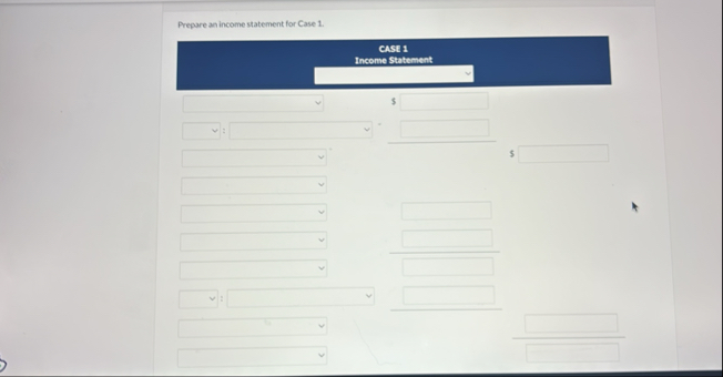 Solved Prepare an income statement for Case 1.??????\geoquad | Chegg.com