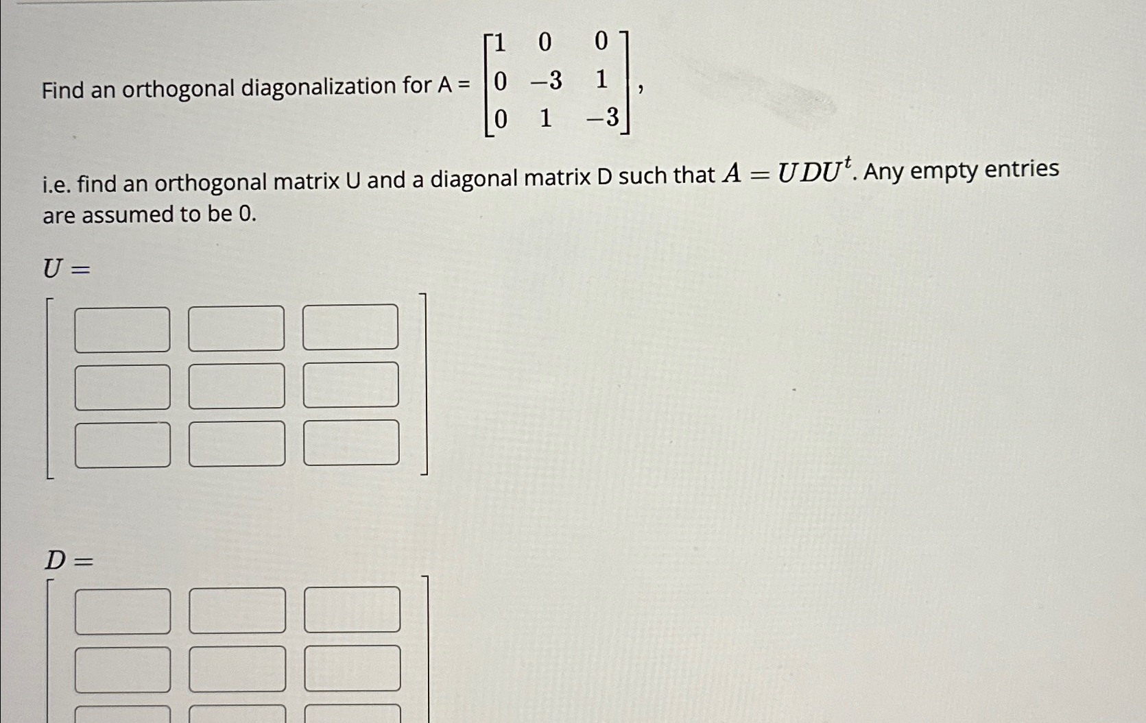 Solved Find an orthogonal diagonalization for | Chegg.com