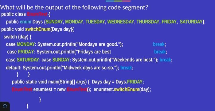 Solved What Will Be The Output Of The Following Code 