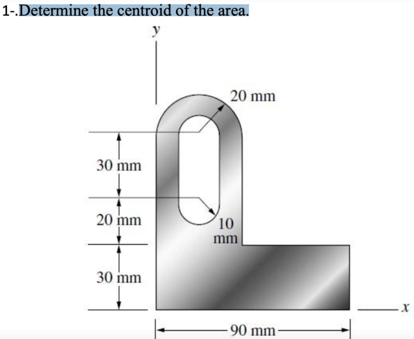 Solved 1-.Determine the centroid of the area. show all steps | Chegg.com