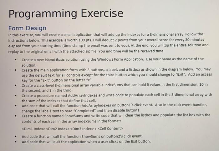 Solved Programming Exercise . Form Design In this exercise, | Chegg.com