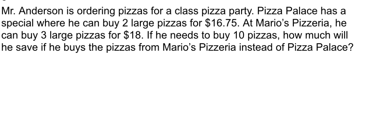 Solved Mr. ﻿Anderson is ordering pizzas for a class pizza | Chegg.com