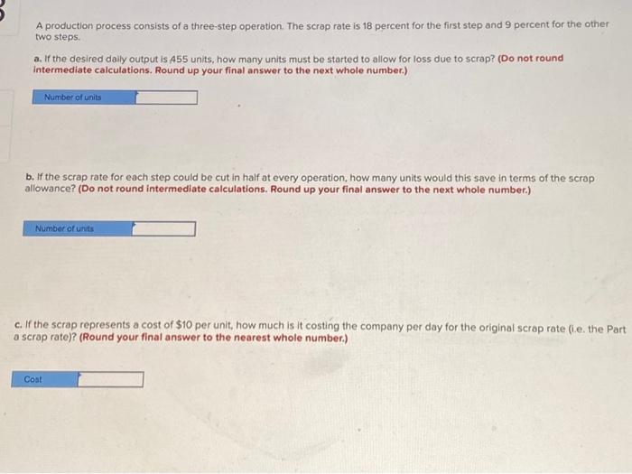 Solved A production process consists of a three-step | Chegg.com