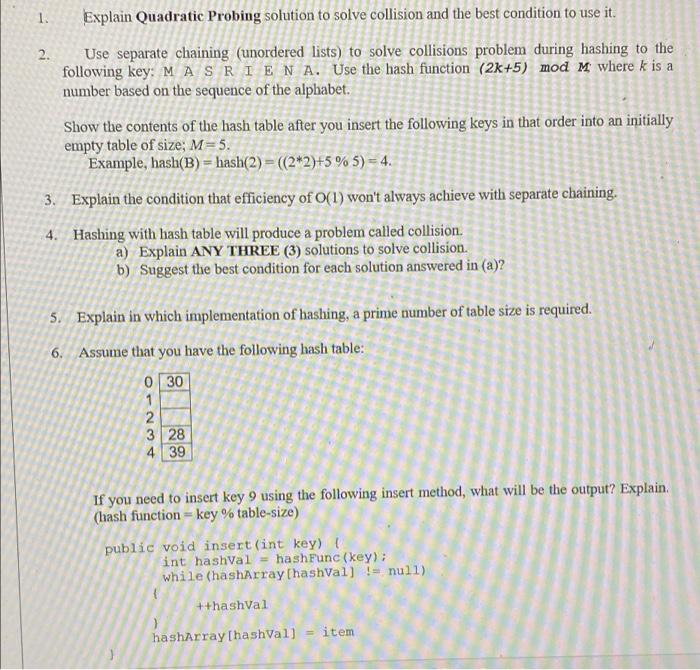 Solved 1. Explain Quadratic Probing solution to solve | Chegg.com