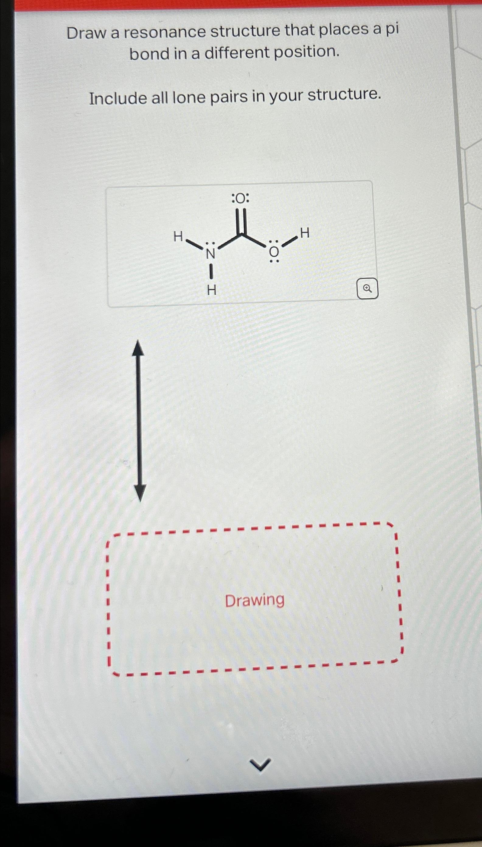 Solved Draw a resonance structure that places a pi bond in a | Chegg.com