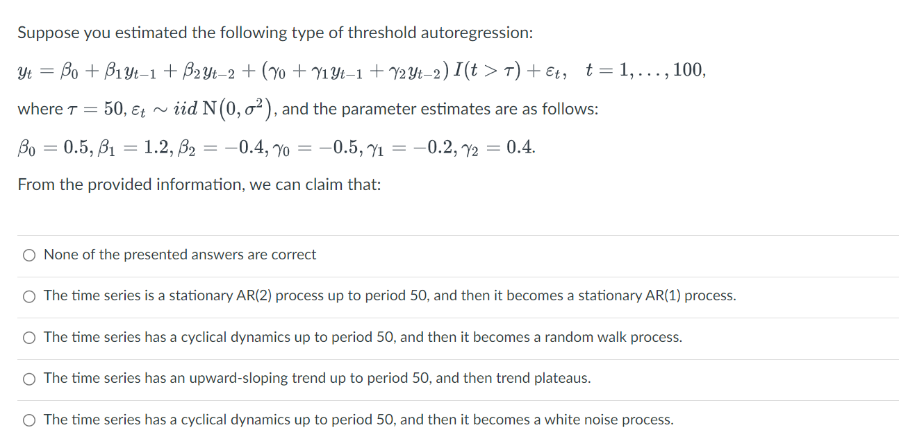 Solved Suppose you estimated the following type of threshold | Chegg.com