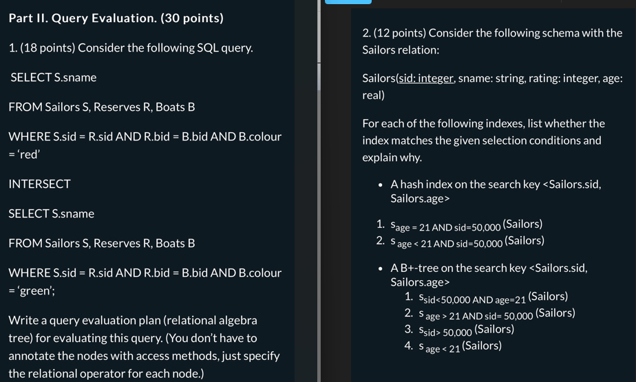 Solved Part II. ﻿Query Evaluation. (30 ﻿points)(18 ﻿points) | Chegg.com