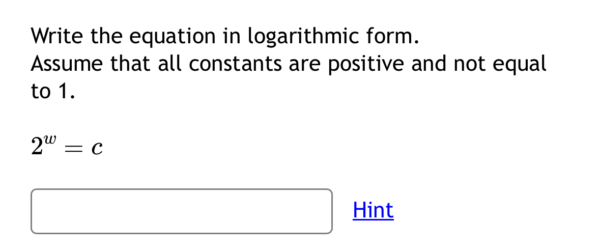 Solved Write the equation in logarithmic form. Assume that | Chegg.com