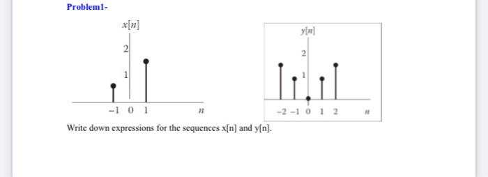 Solved Problem1- Write down expressions for the sequences | Chegg.com
