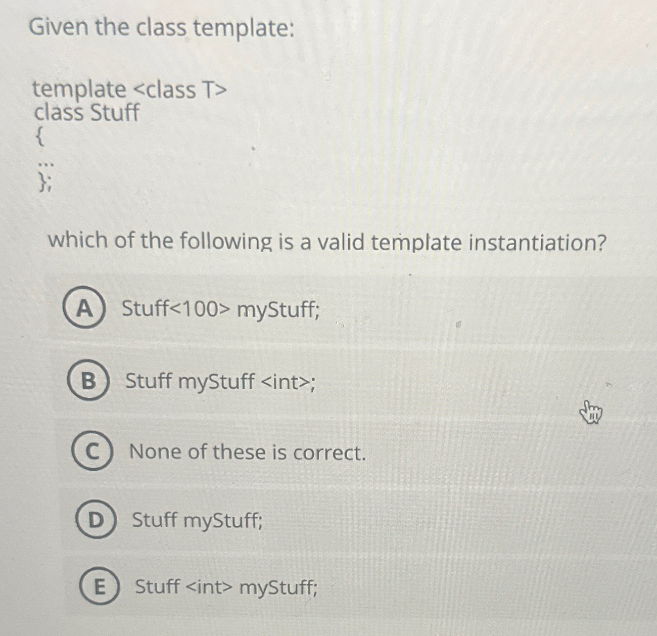Solved Given the class template:which of the following is a | Chegg.com