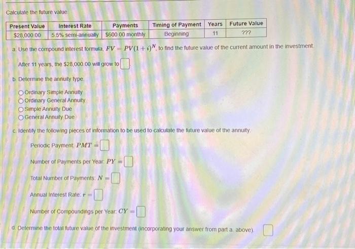 Solved Calculate the future value. a. Use the compound | Chegg.com