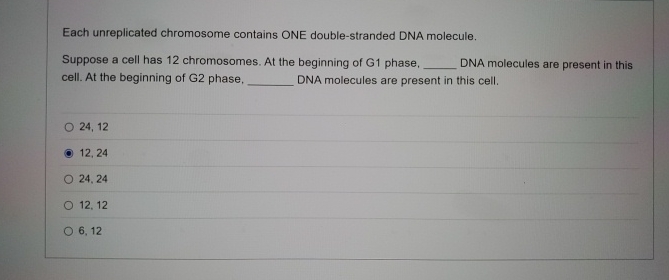 Solved Each unreplicated chromosome contains ONE | Chegg.com