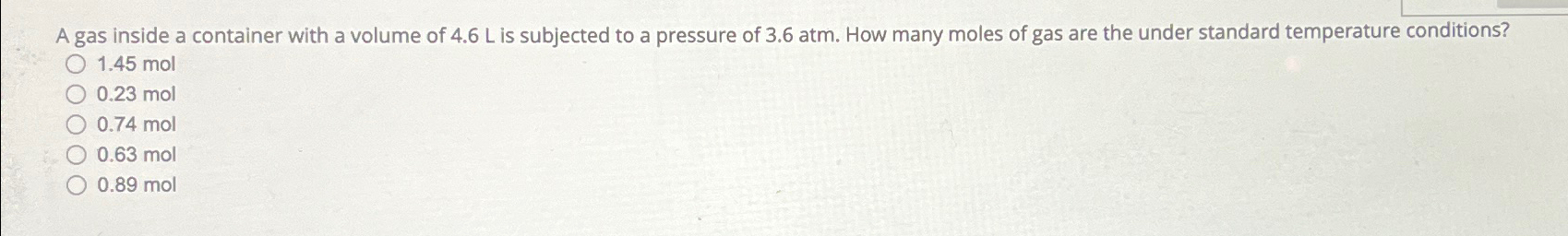 Solved A gas inside a container with a volume of 4.6L ﻿is | Chegg.com