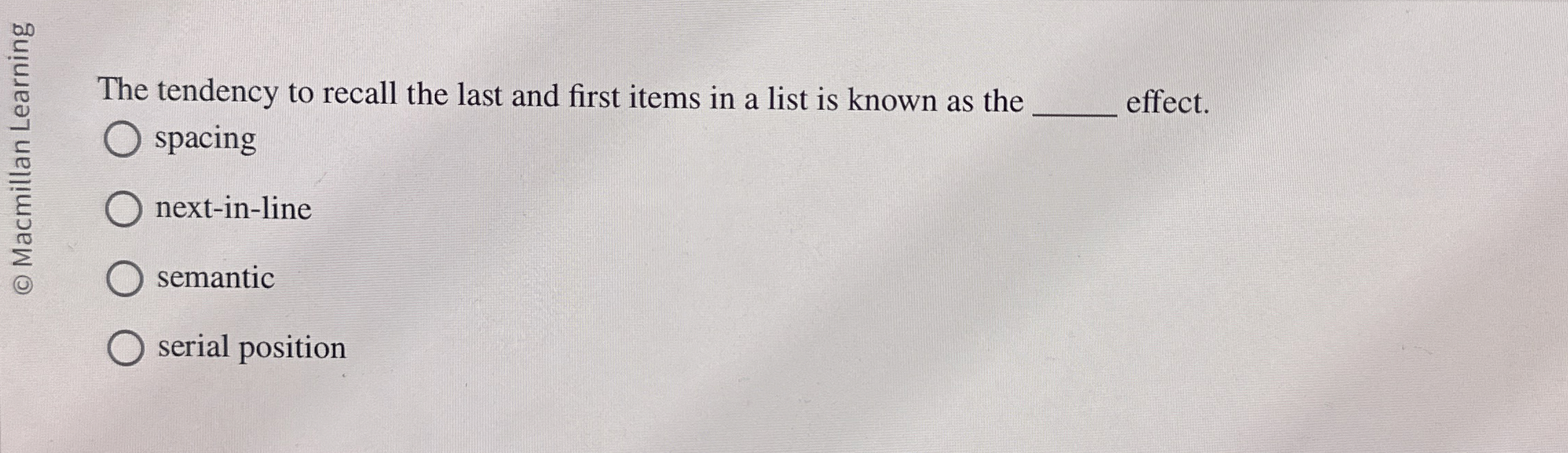 Solved The tendency to recall the last and first items in a | Chegg.com