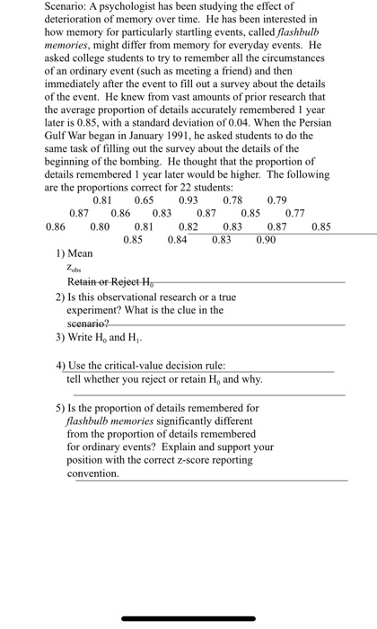 Solved Scenario: A psychologist has been studying the effect | Chegg.com