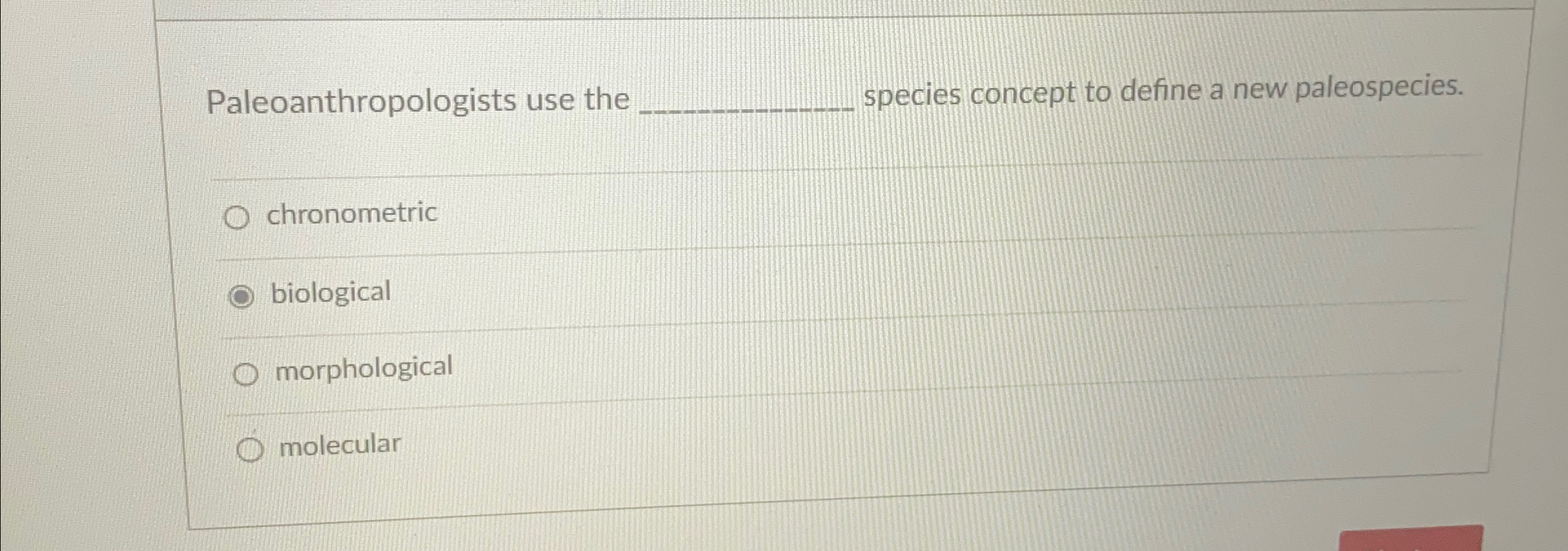 Solved Paleoanthropologists use the ﻿species concept to | Chegg.com