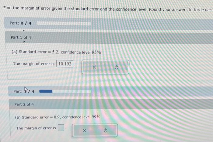 Solved Find the margin of error given the standard error and | Chegg.com