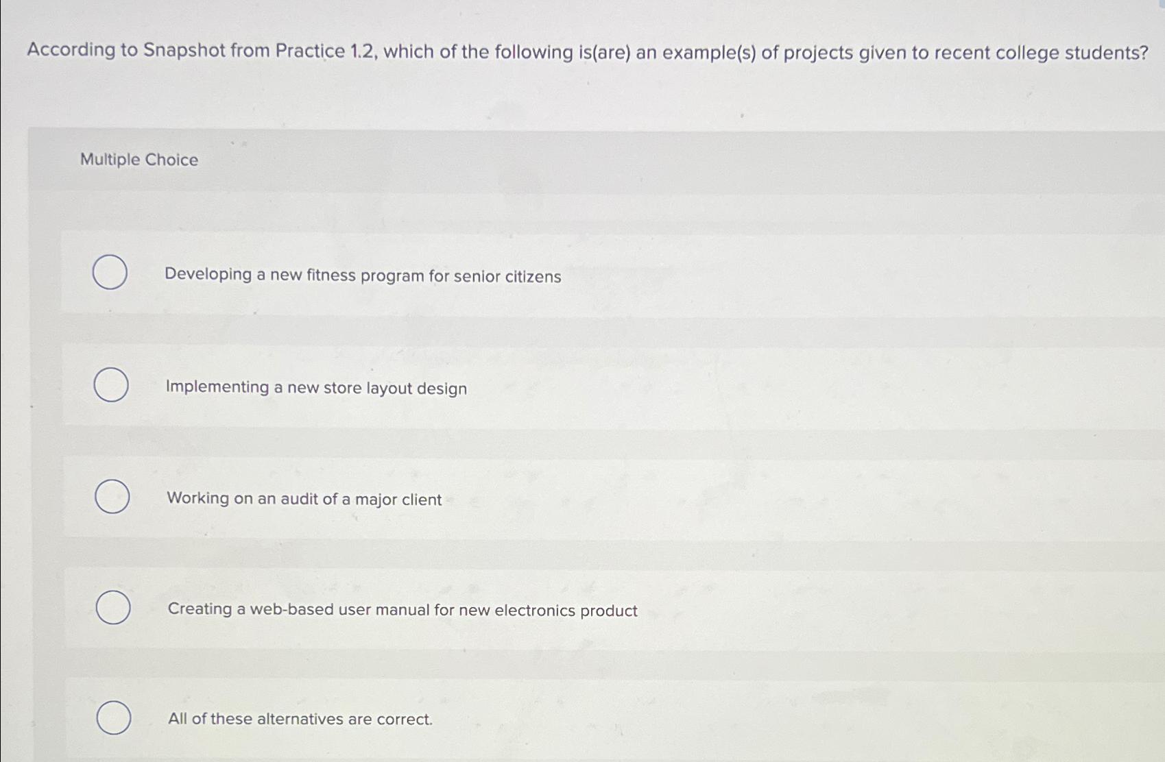Solved According to Snapshot from Practice 1.2, ﻿which of | Chegg.com