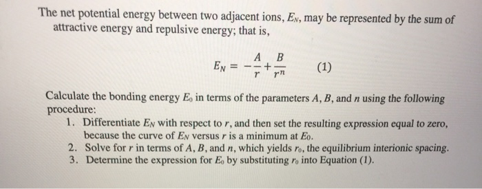Solved The net potential energy between two adjacent ions, | Chegg.com