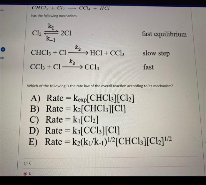 Solved CHCl3+Cl2 CCl4+HClCl2k−1⇌k12ClCHCl3+Cl k2HCl+CCl3 | Chegg.com