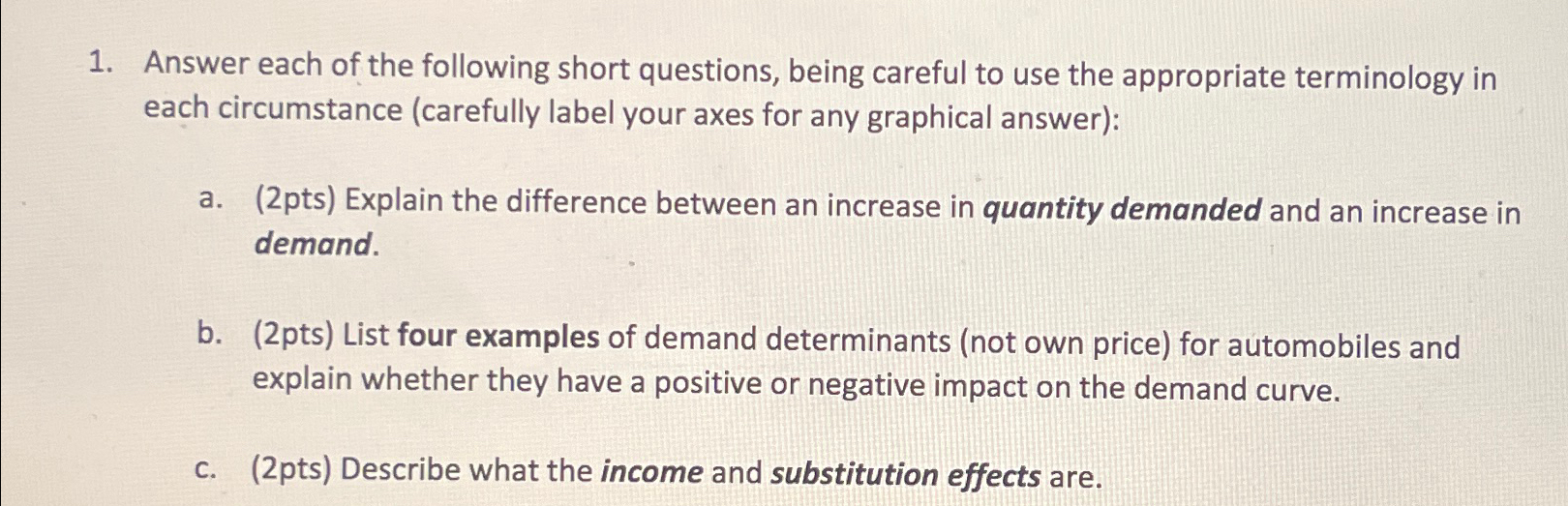 Solved Answer each of the following short questions, being | Chegg.com