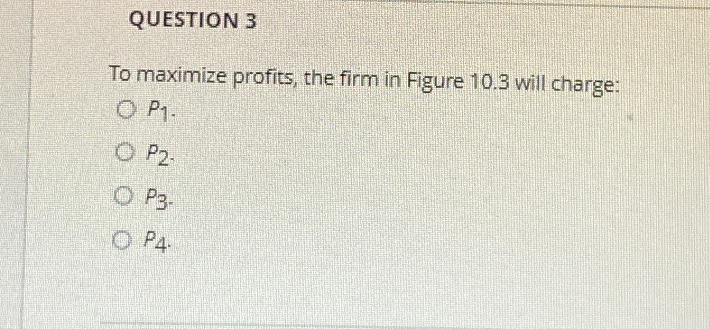 Solved QUESTION 3To maximize profits, the firm in Figure | Chegg.com