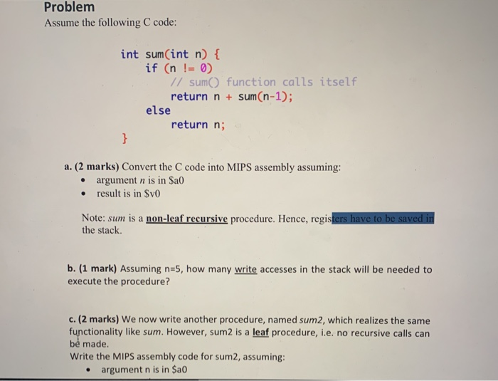 Problem Assume the following C code: int sum(int n) { | Chegg.com