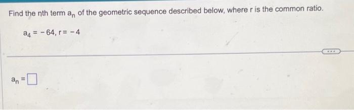 Solved Find the nth term an of the geometric sequence | Chegg.com