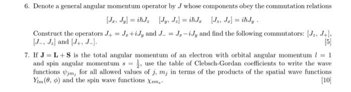 Solved 6. Denote a general angular momentum operator by J | Chegg.com