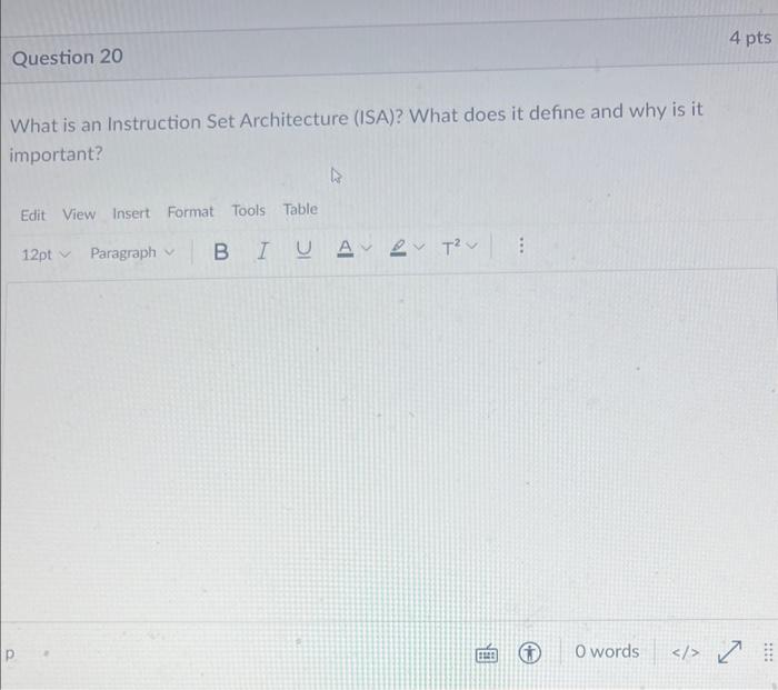 Solved What is an Instruction Set Architecture (ISA)? What | Chegg.com