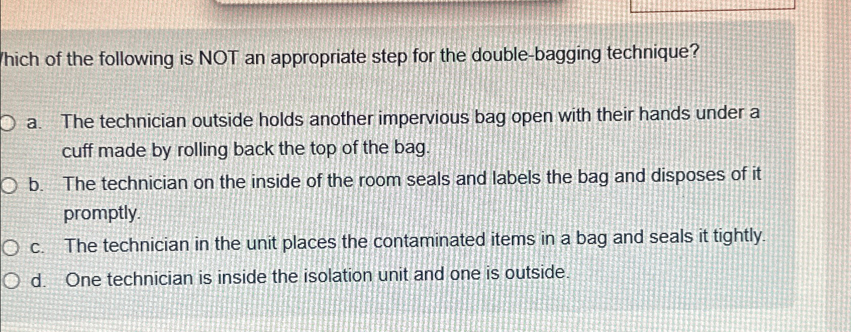 Solved hich of the following is NOT an appropriate step for | Chegg.com