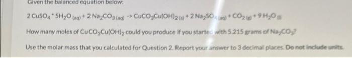 Solved Given the balanced equation below: 2CuSO4⋅5H2O(aq | Chegg.com