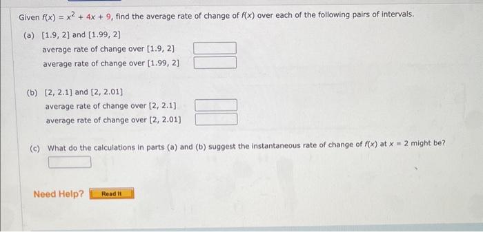 Solved Given f(x)=x2+4x+9, find the average rate of change | Chegg.com