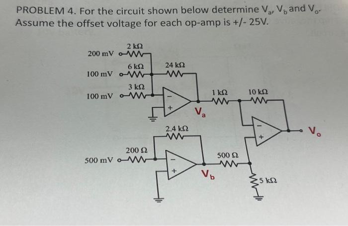 Solved PROBLEM 4. For the circuit shown below determine | Chegg.com