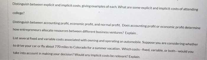 Solved Distinguish between explicit and implicit costs, | Chegg.com