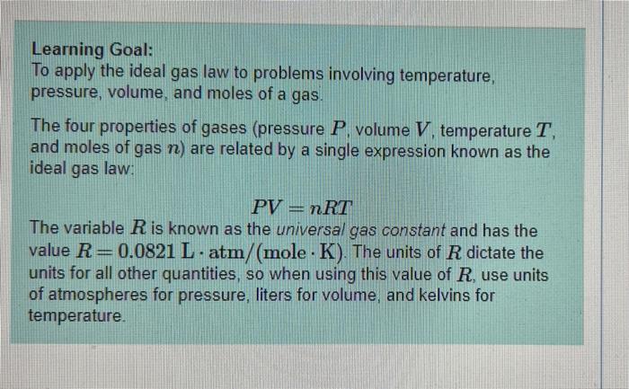 Solved Learning Goal: To apply the ideal gas law to problems | Chegg.com