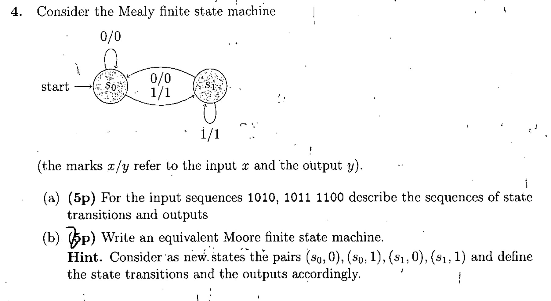 Solved Consider the Mealy finite state machine(the marks xy | Chegg.com