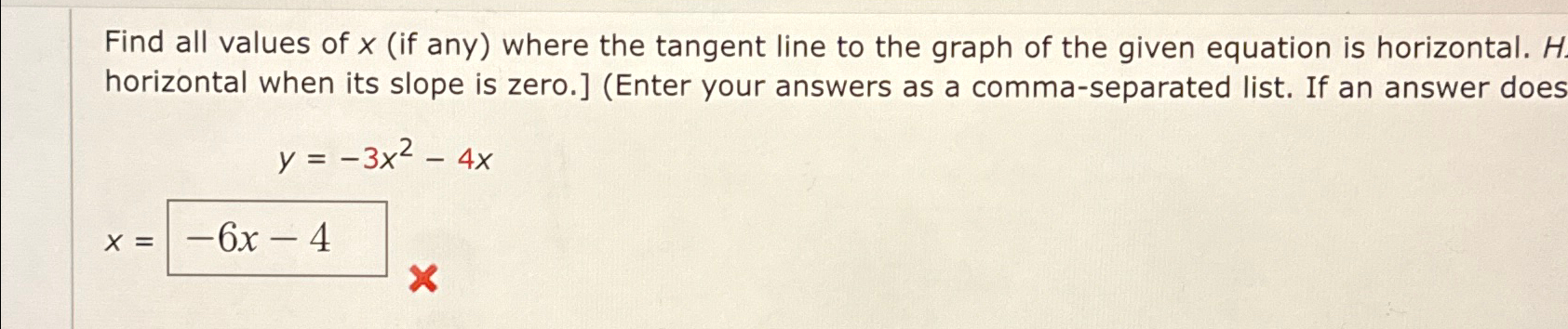 Solved Find all values of x (if any) ﻿where the tangent line | Chegg.com