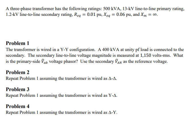 Solved A three-phase transformer has the following ratings: | Chegg.com
