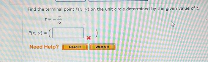 Solved Find the terminal point P(x,y) on the unit circle | Chegg.com