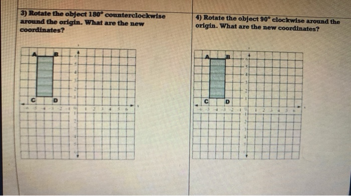 Solved 3 Rotate The Object 180° Counterclockwise Around The