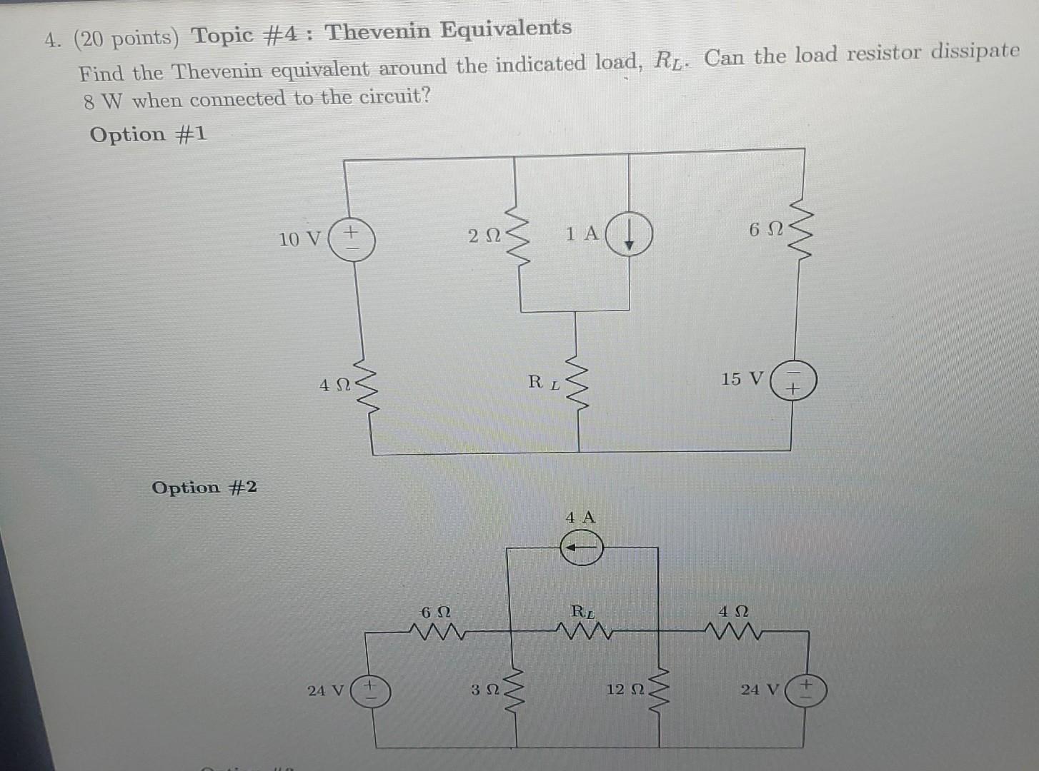 Solved (20 points) Topic \#4 : Thevenin Equivalents Find the | Chegg.com