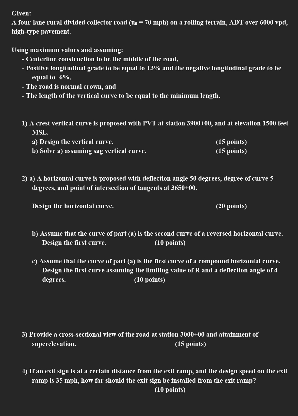 Solved Given:A four-lane rural divided collector road | Chegg.com
