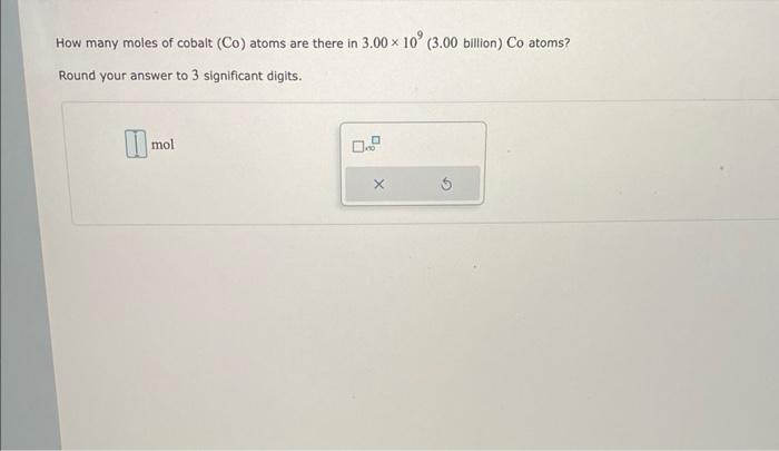 Solved How many moles of cobalt (Co) atoms are there in | Chegg.com