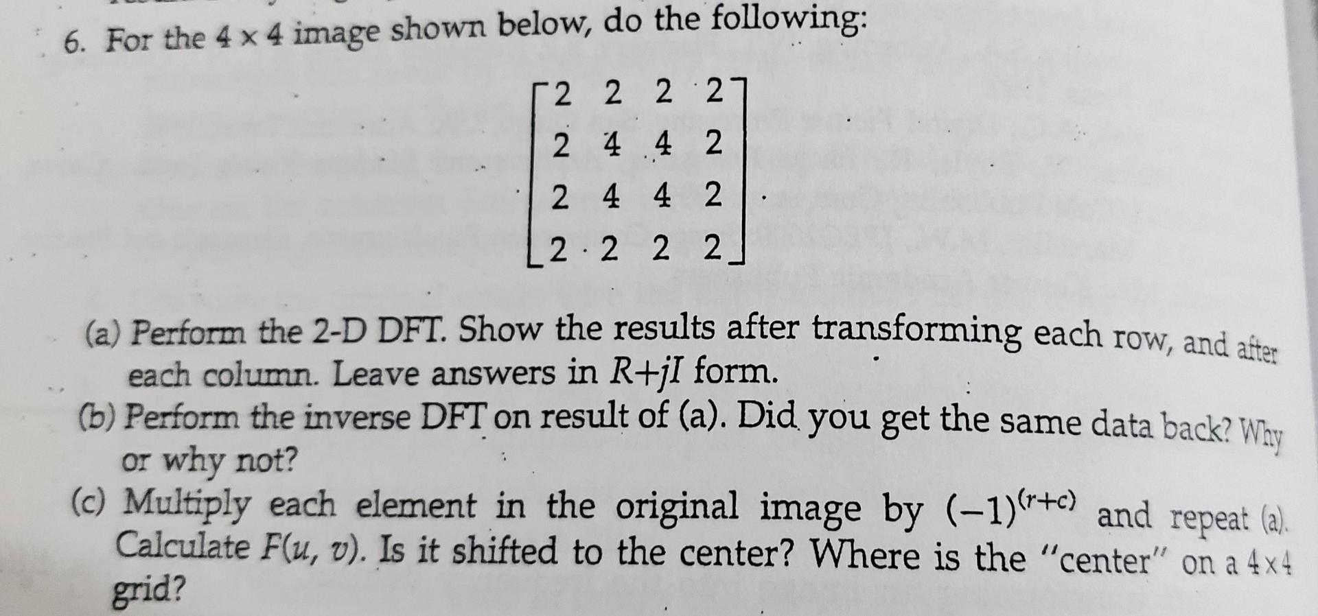 Solved 6. For the 4 x 4 image shown below, do the following: | Chegg.com